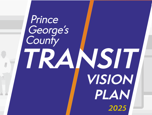 Learn about Prince George’s Transit Vision Plan - Coalition For Smarter ...
